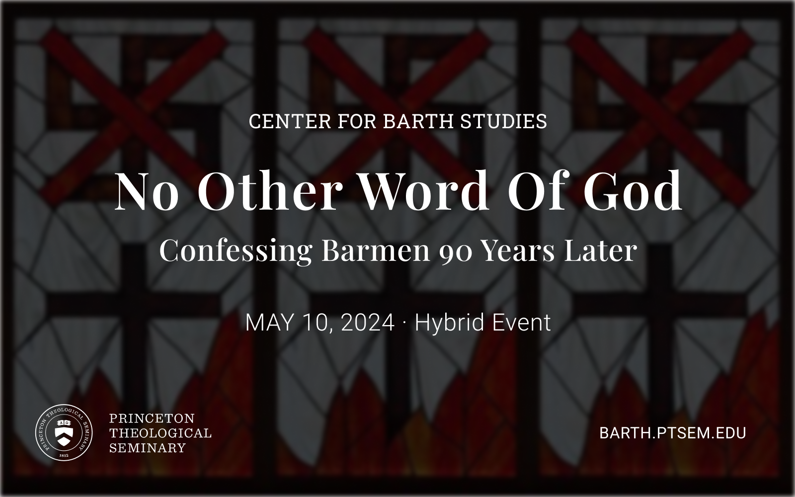 No Other Word of God: Confessing Barmen 90 Years Later - Center for ...